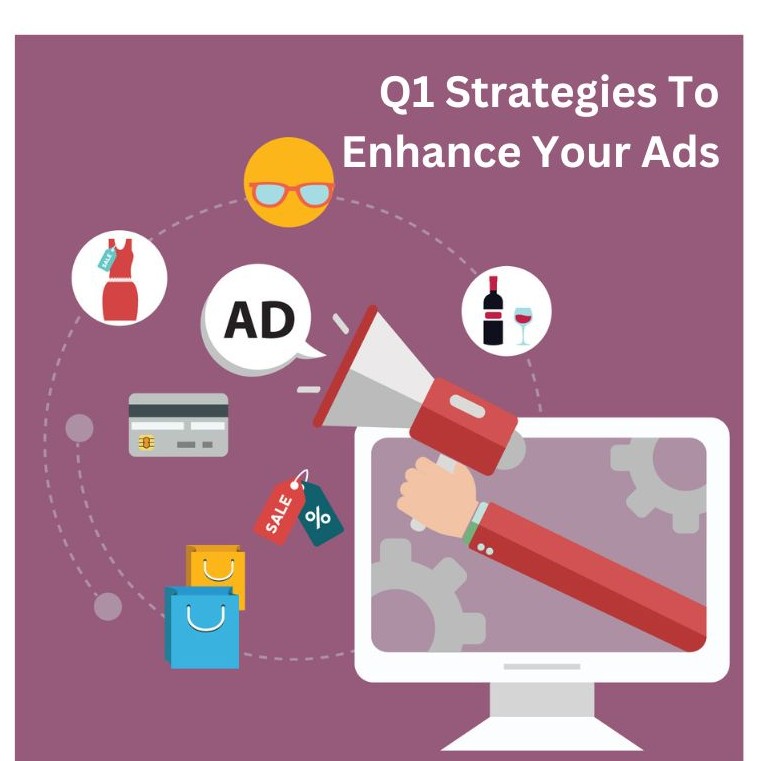 Top 5 Strategies to Enhance Your Ad Campaigns in Q1 - Dochase Adx Blog